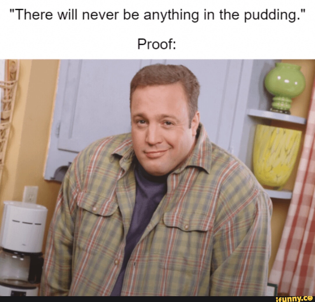 Pudding memes. Best Collection of funny Pudding pictures on iFunny