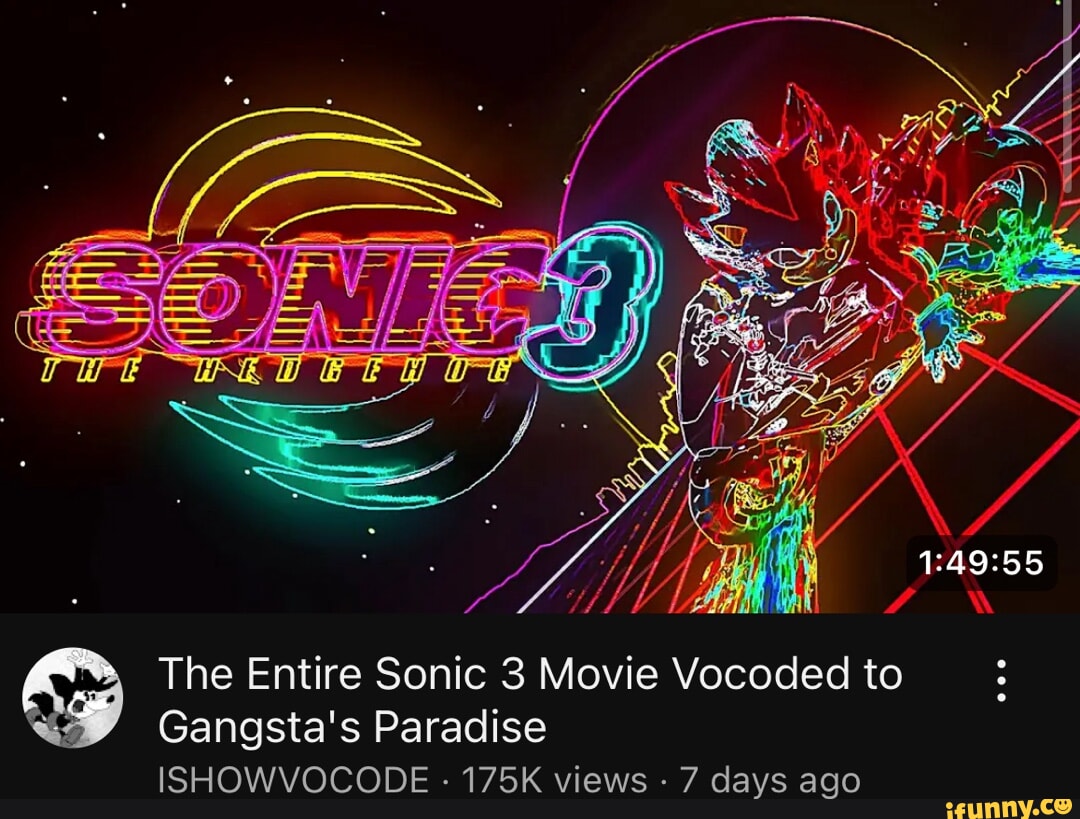 Ny The Entire Sonic 3 Movie Vocoded to : Gangsta's Paradise ISHOWVOCODE ...