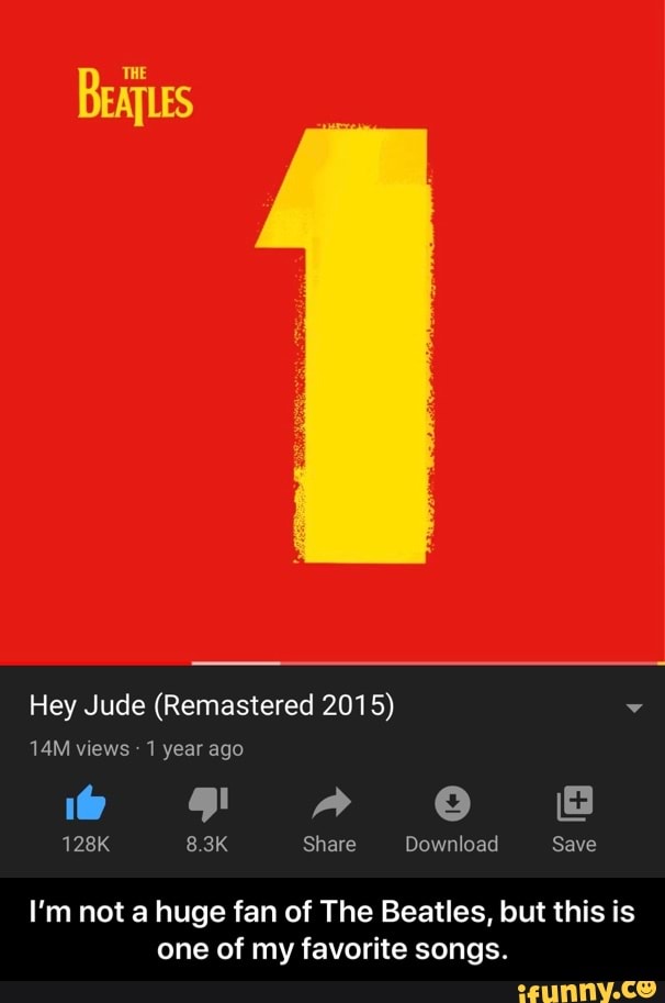 Favorite Hey Jude (Remastered 2015) songs. I'm not a huge fan of The ...