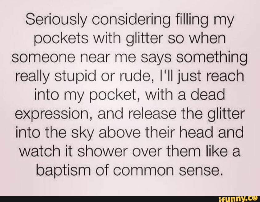 Glitter memes. Best Collection of funny Glitter pictures on iFunny
