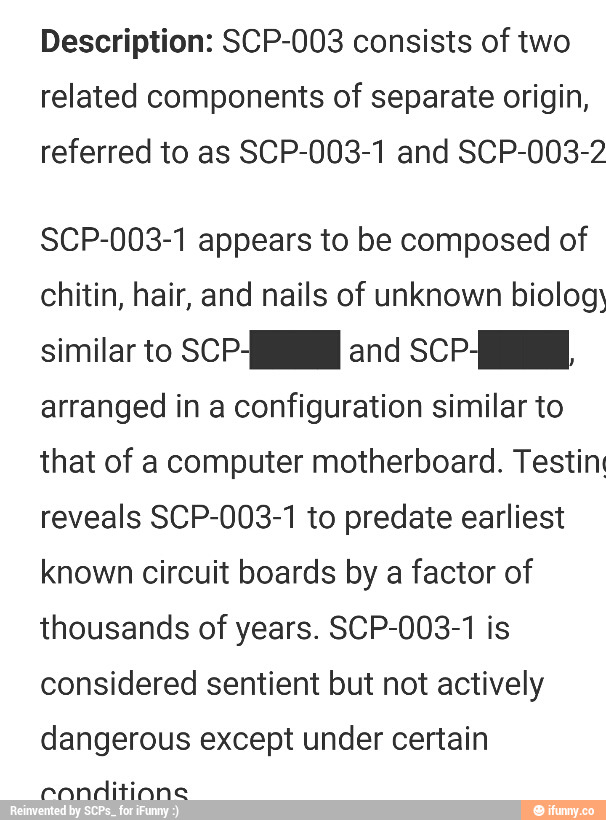 Description: SCP-OO3 consists of two related components of separate ...