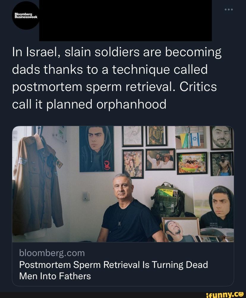 In Israel, slain soldiers are becoming dads thanks to a technique ...