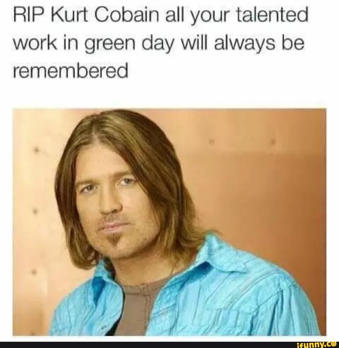 Rip Kurt Cobain Meme Guitar Memes