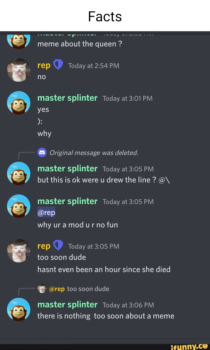 Od Facts meme about the queen ? rep Today at PM no master splinter ...