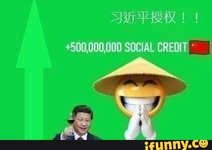+*500,000,000 SOCIAL CREDIT - iFunny