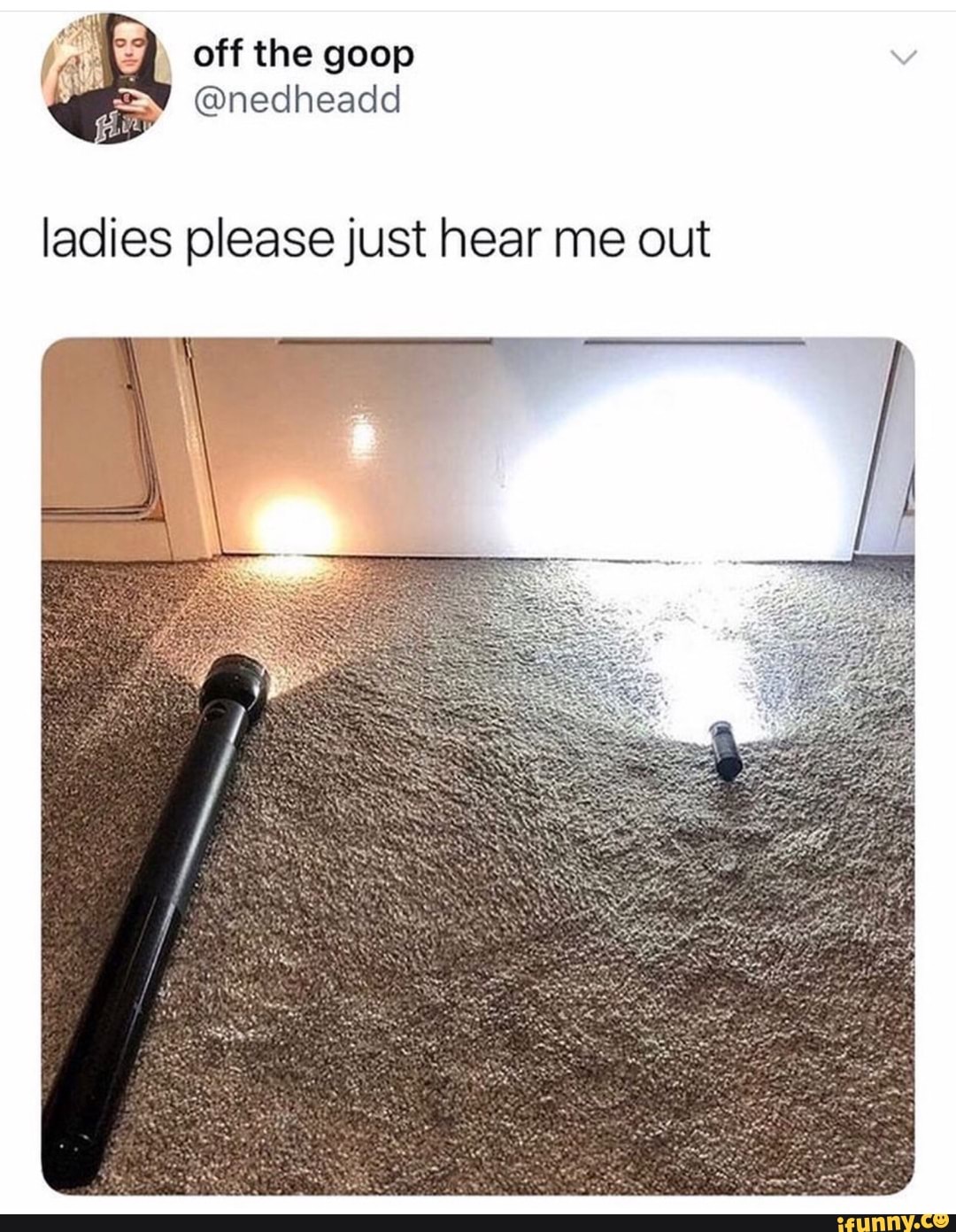 Off the goop @nedheadd - iFunny