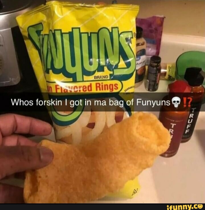 Funyuns memes. Best Collection of funny Funyuns pictures on iFunny
