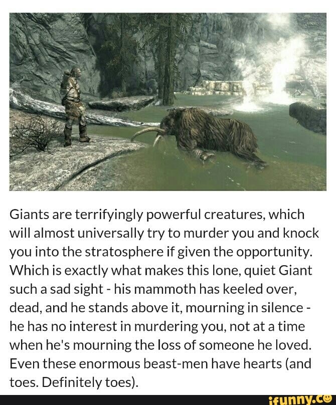 Giants are terrifyingly powerful creatures, which Wil] almost ...