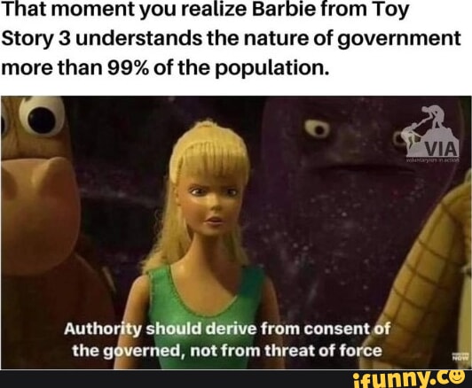 That moment you realize Barbie from Toy Story 3 understands the nature ...