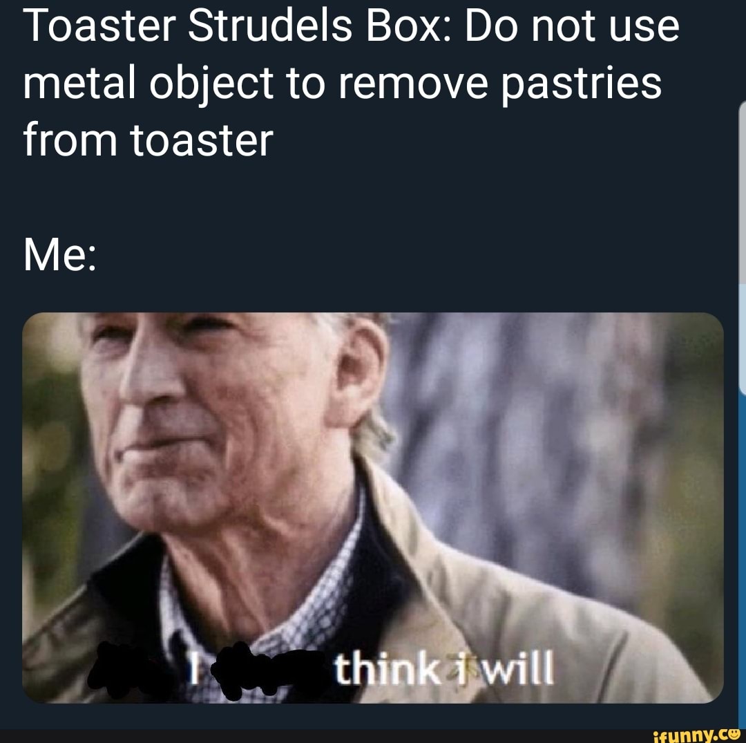 Toaster Strudels Box: Do not use metal object to remove pastries from ...