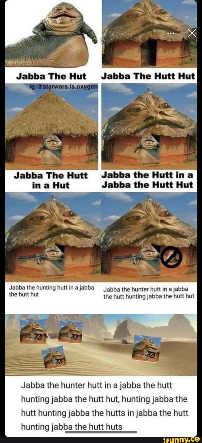 Vhe Jabba The Hutt Jabba the Hutt in a in a Hut Jabba the Hutt Hut ...