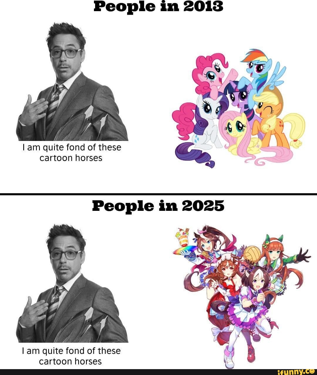 People in 2013 am quite fond of these cartoon horses People in 2025 lam ...