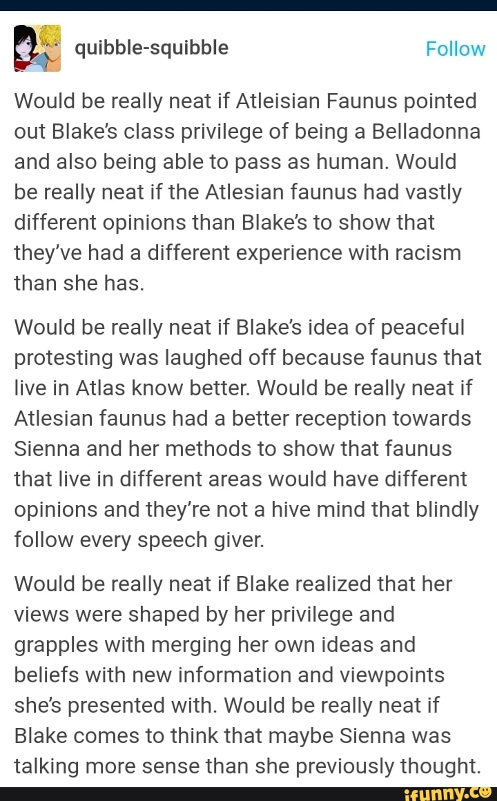 Would be really neat if Atleisian Faunus pointed out Blake‘s class ...