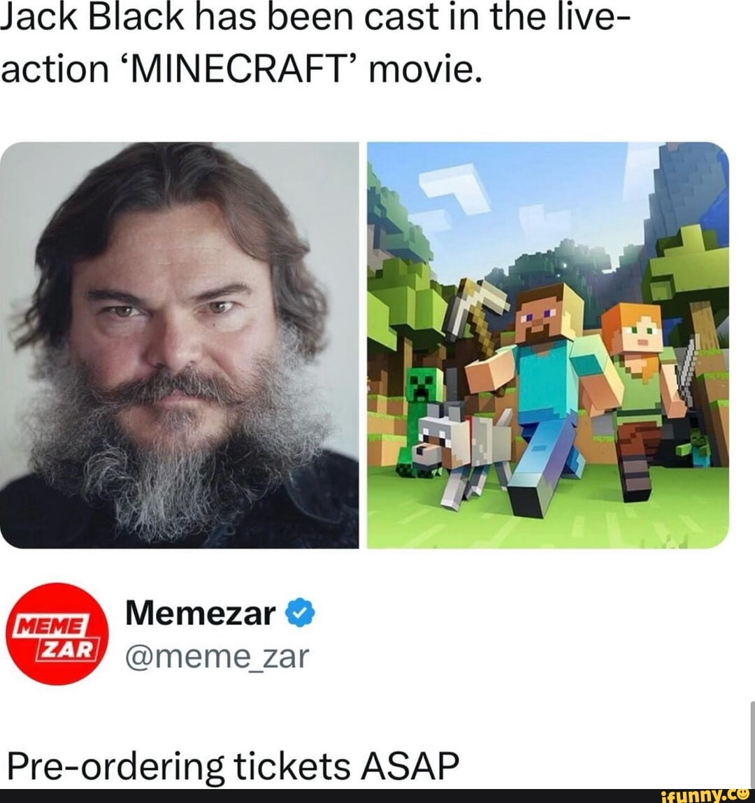Jack Black has been cast In the live- action 'MINECRAFT' movie. (MEME I ...