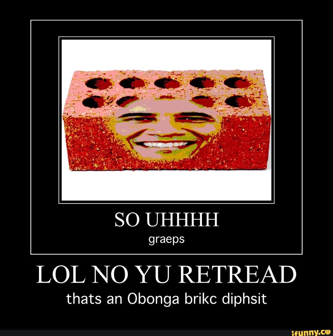 Retread memes. Best Collection of funny Retread pictures on iFunny