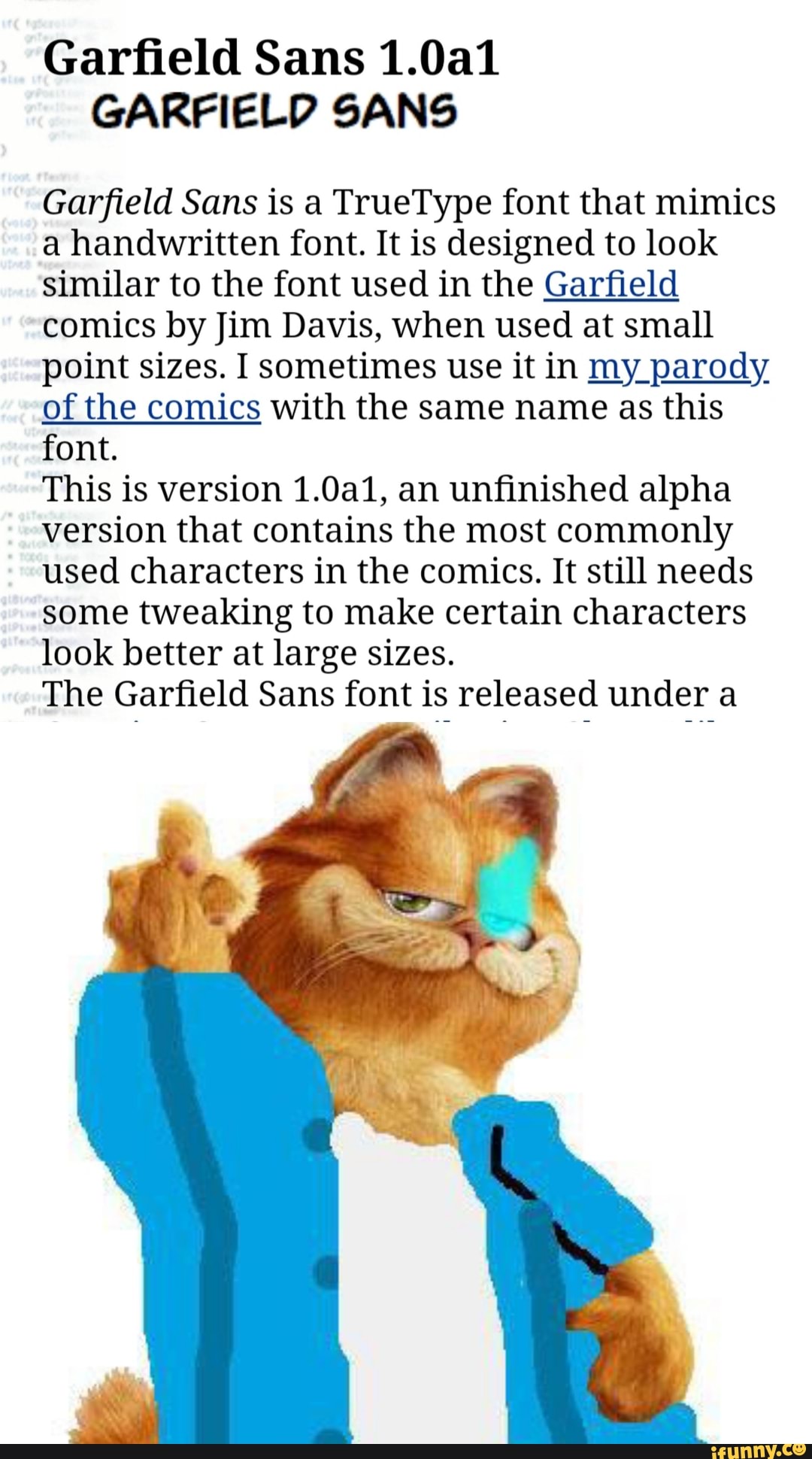 Garfield Sans 1.0a1 GARFIELD SANS Garfield Sans is a TrueType font that ...