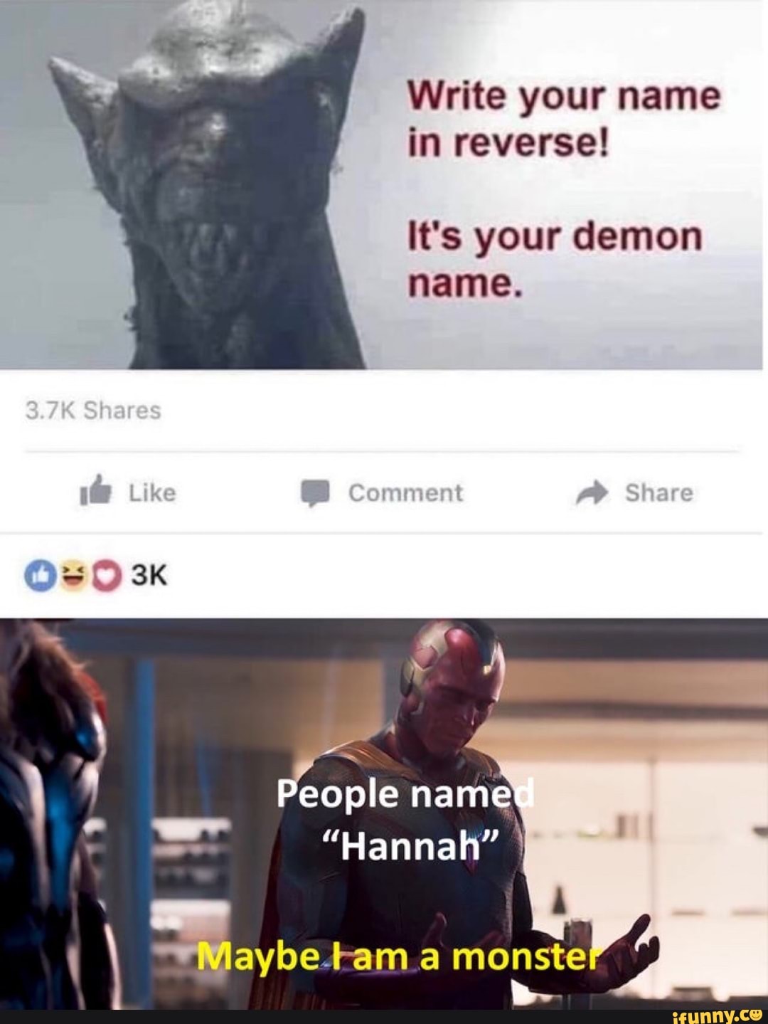 Write your name in reverse! It's your demon name. eople name I - iFunny