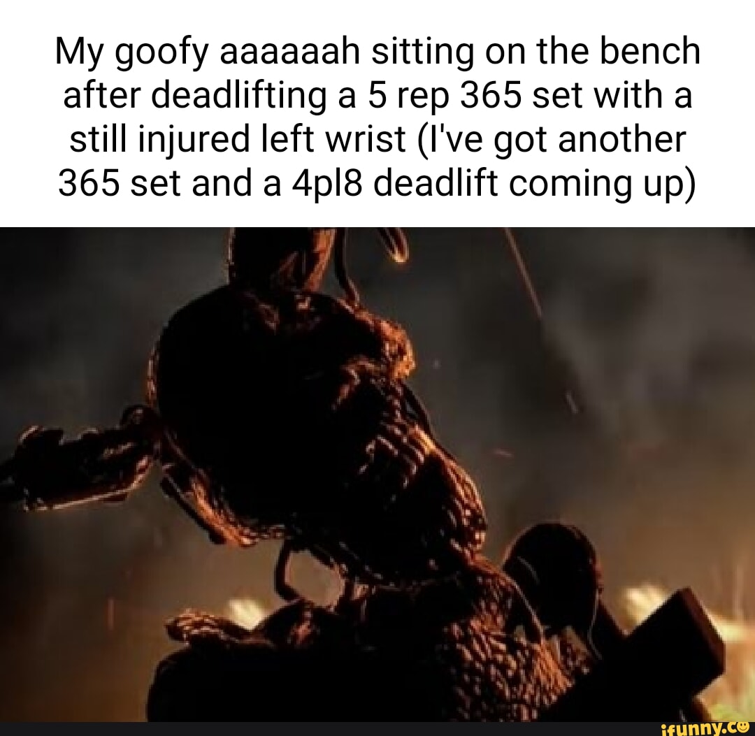 My goofy aaaaaah sitting on the bench after deadlifting a 5 rep 365 set ...