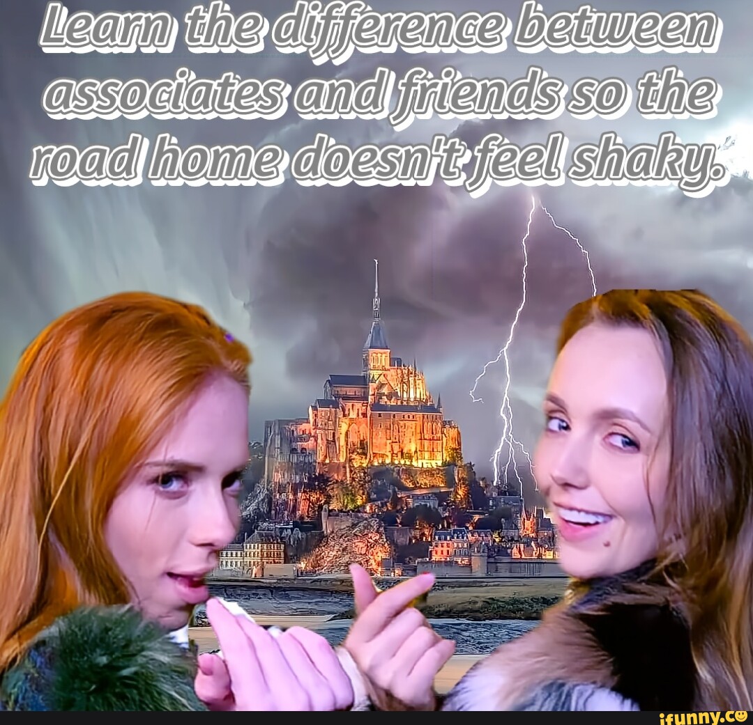 Learmtheydifference between ASSOCLATES jriends so the rod hone doesn ...