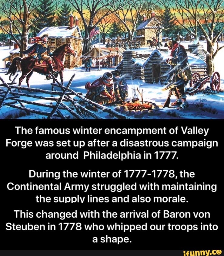 The famous winter encampment of Valley Forge was set up after a ...