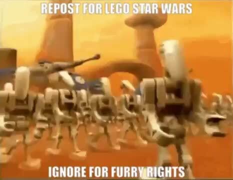 Repost for Lego Star wars, ignore for furry rights - REPOST TOR LEGO ...