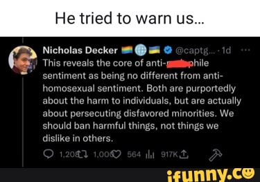 He tried to warn us. Nicholas Decker @ ai This reveals the core of anti ...