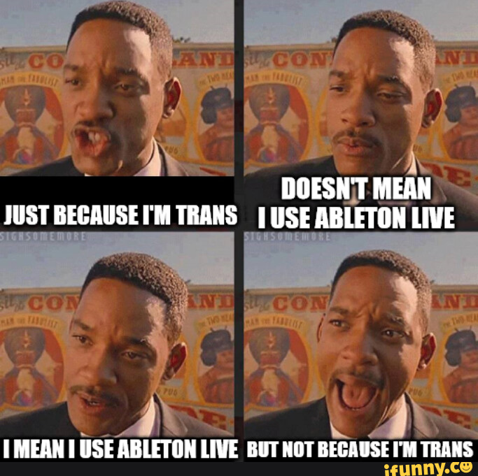 Ableton memes. Best Collection of funny Ableton pictures on iFunny