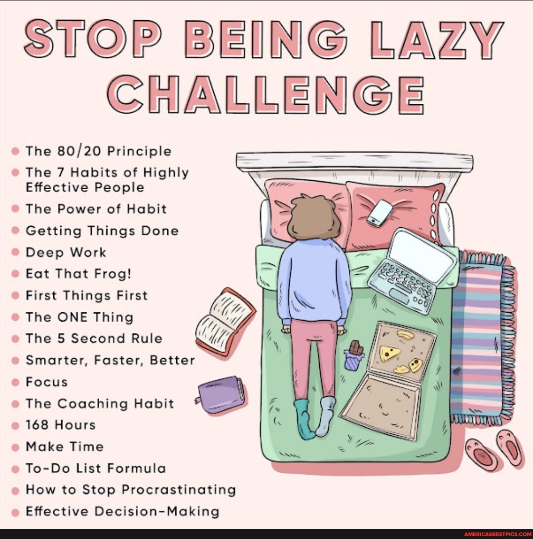 STOP BEING LAZY CHALLENGE The Principle The 7 Habits of Highly ...
