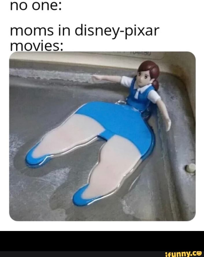 Moms in disney-pixar movies: - - iFunny