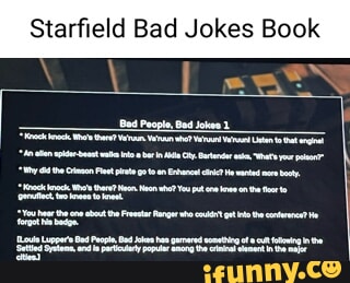 Starfield Bad Jokes Book ers ed he ge - iFunny