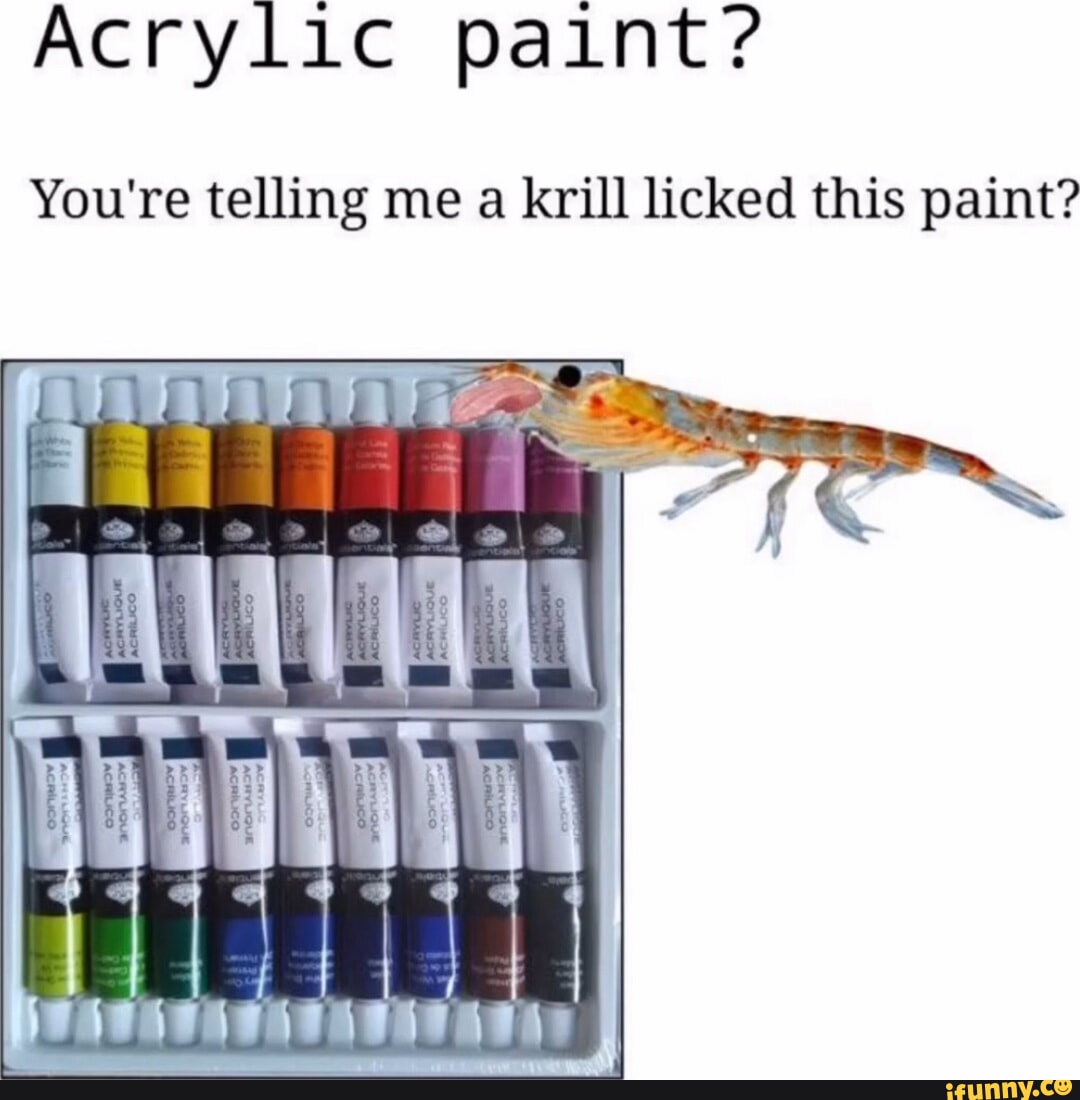 Krill memes. Best Collection of funny Krill pictures on iFunny