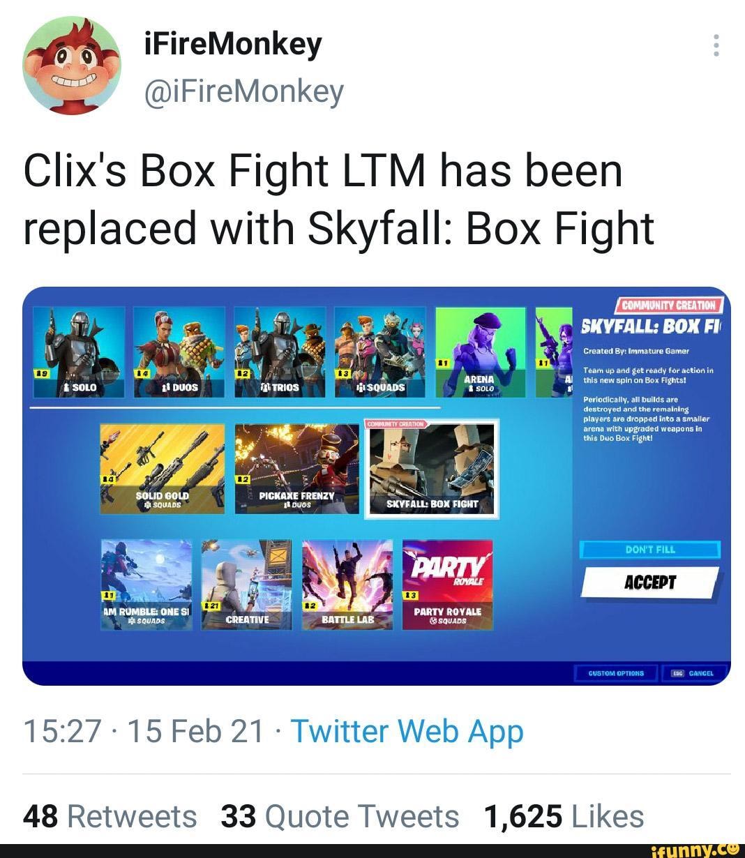 IFireMonkey @iFireMonkey Clix's Box Fight LTM has been replaced with ...
