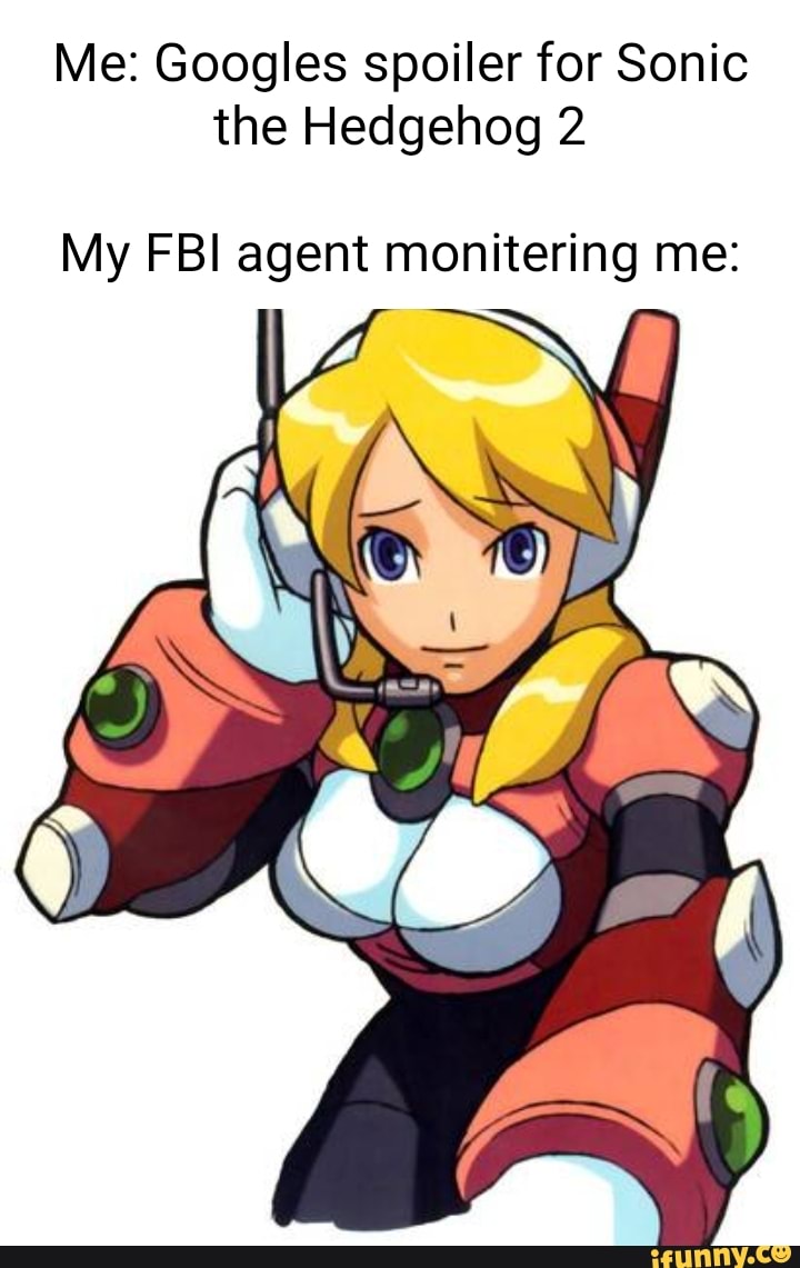 Me: Googles spoiler for Sonic the Hedgehog 2 My FBI agent monitering me ...