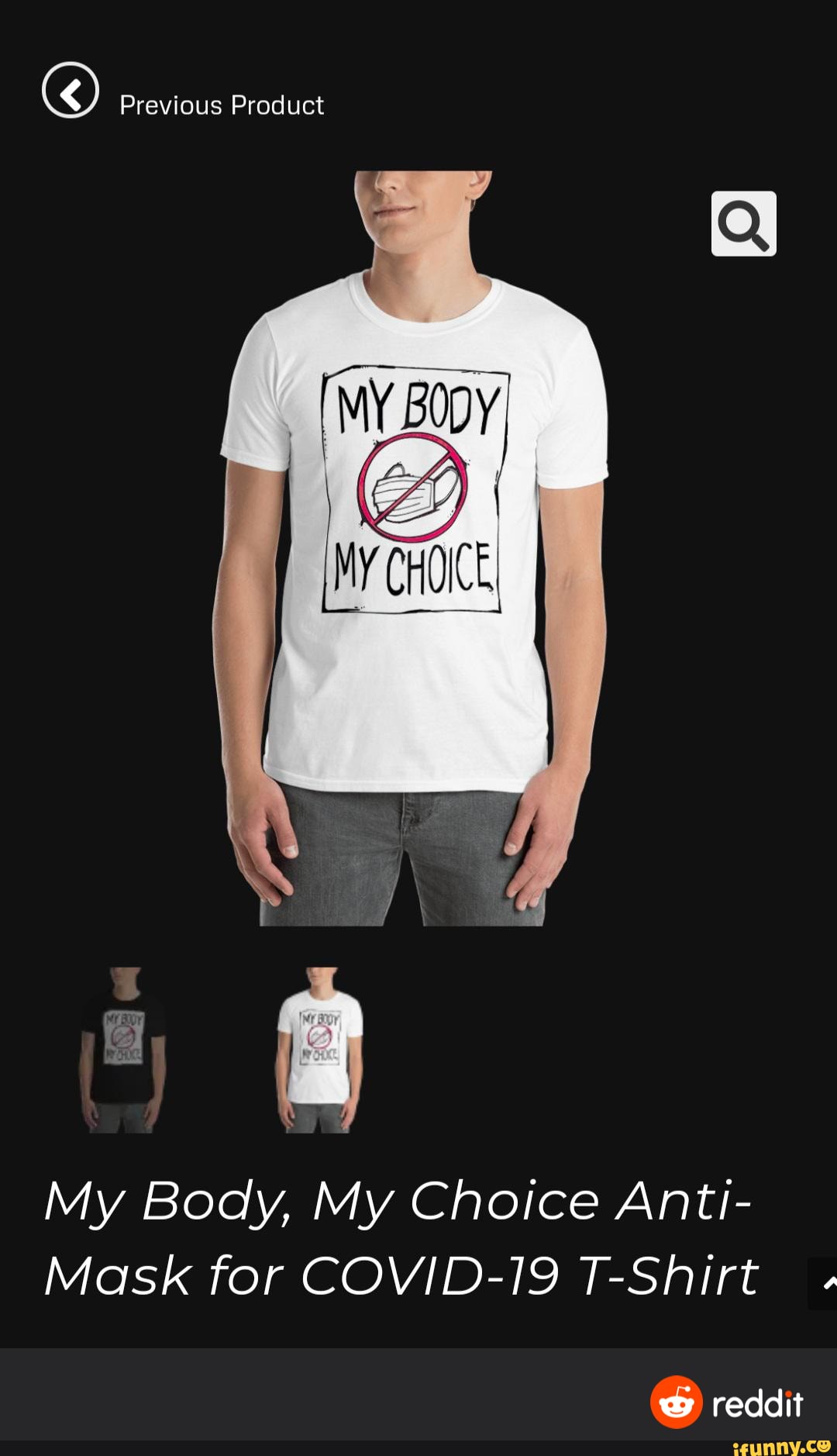 Previous Product My Body, My Choice Anti- Mask for COVID-19 T-Shirt ...