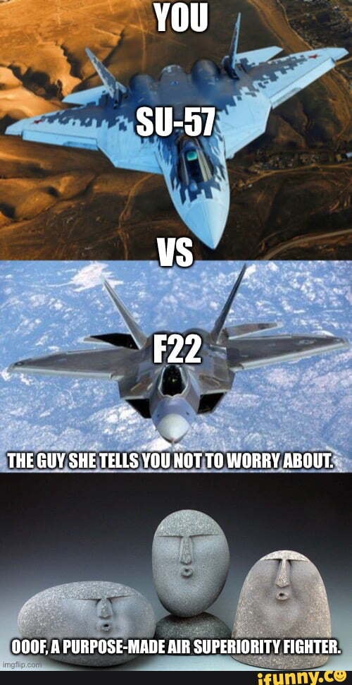 Sukhoi_su_57 memes. Best Collection of funny Sukhoi_su_57 pictures on ...