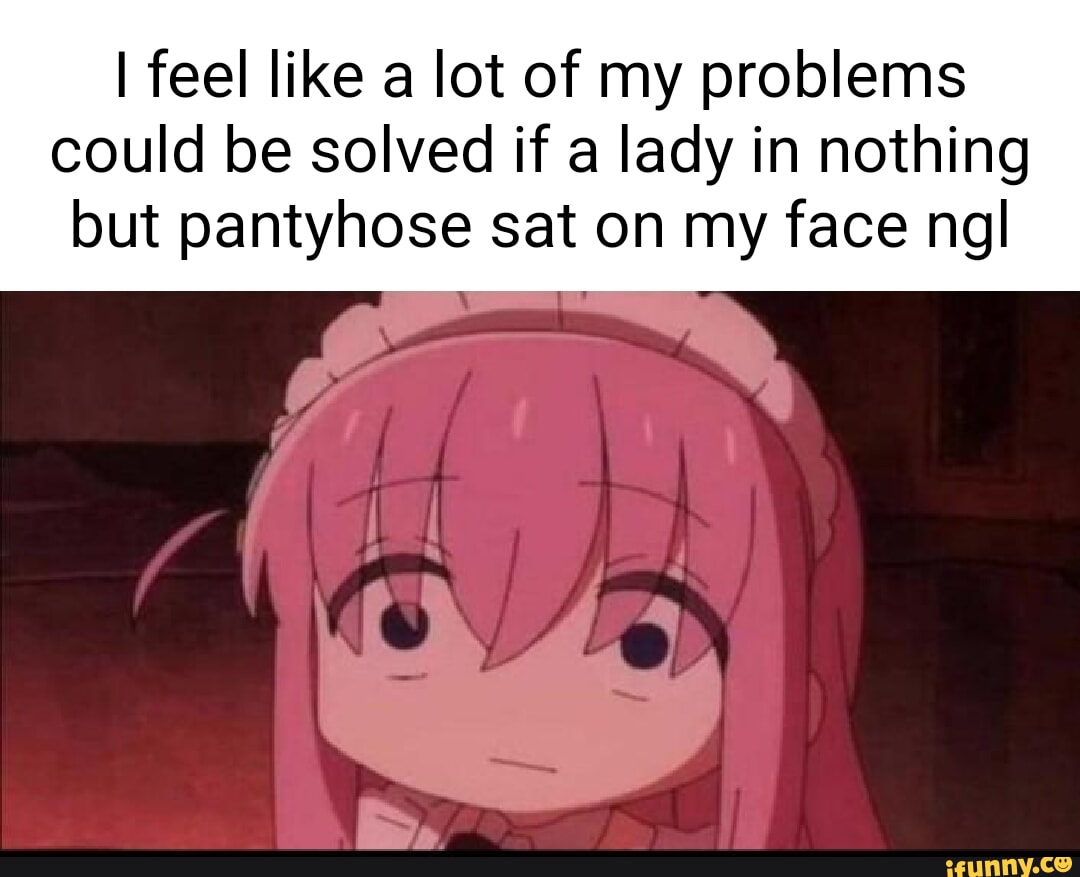 Pantyhose memes. Best Collection of funny Pantyhose pictures on iFunny