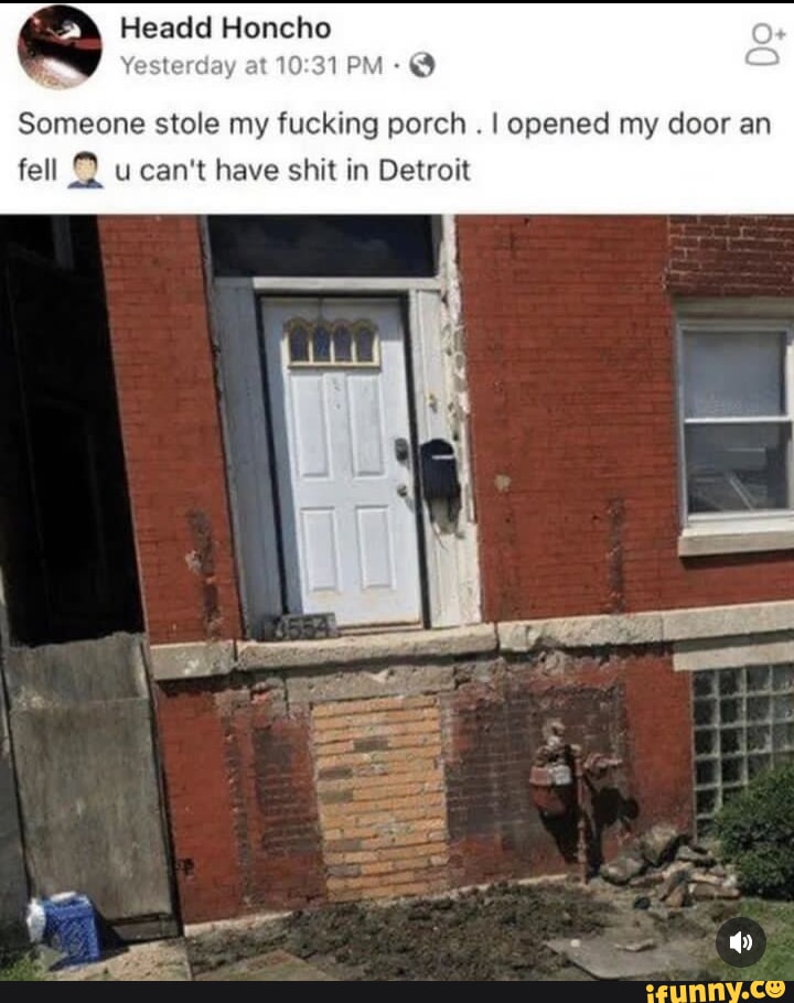 Porch memes. Best Collection of funny Porch pictures on iFunny