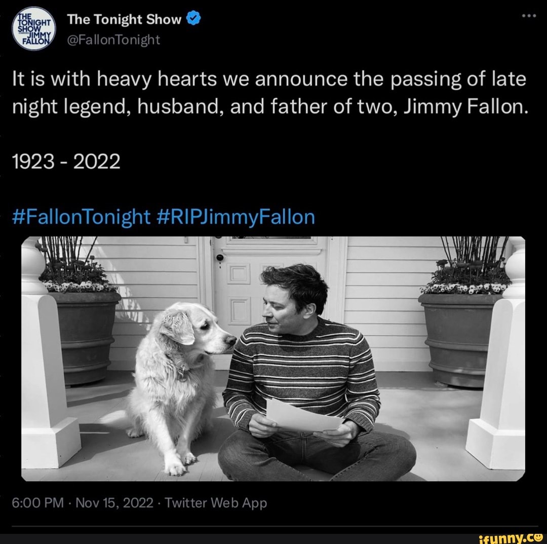 HE ON It is with heavy hearts we announce the passing of late night ...