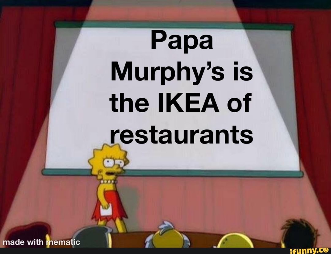 Papamurphys memes. Best Collection of funny Papamurphys pictures on iFunny