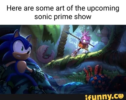 Sonicprime memes. Best Collection of funny Sonicprime pictures on iFunny