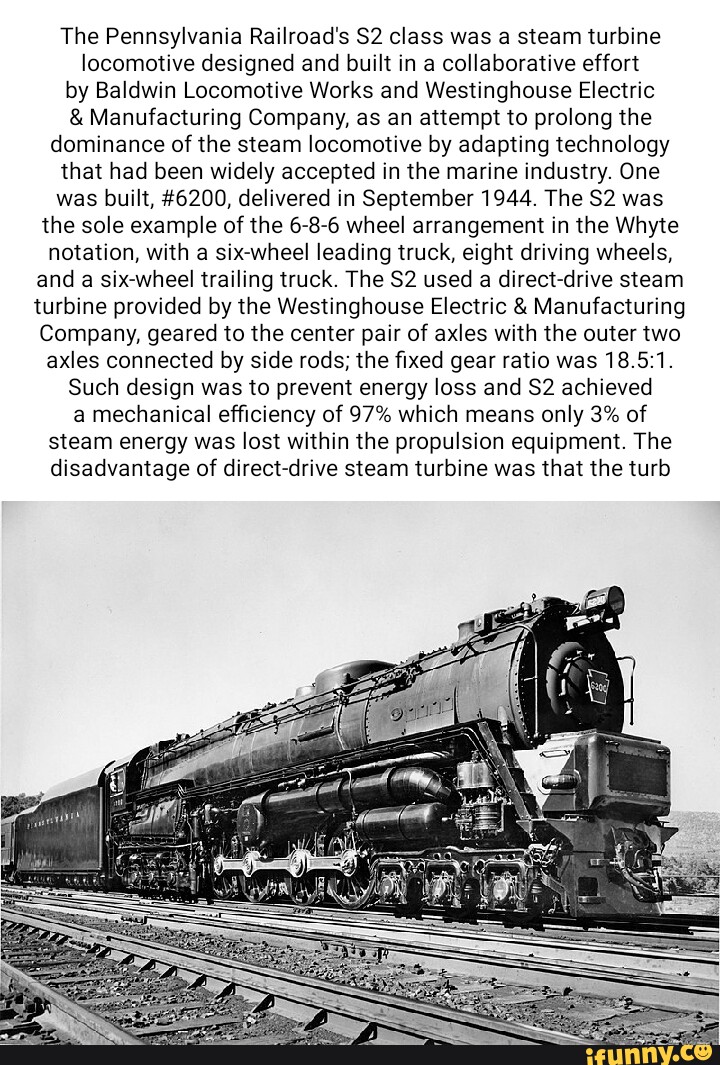 The Pennsylvania Railroad's class was a steam turbine locomotive ...