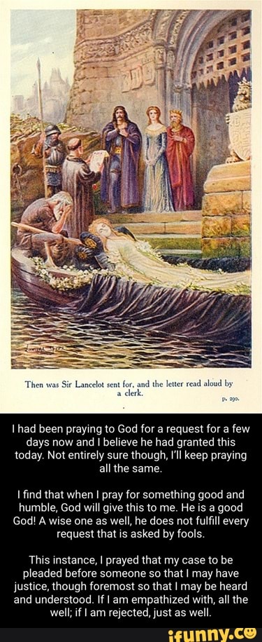 Ihad been praying to God for a request for a few days now and I I ...