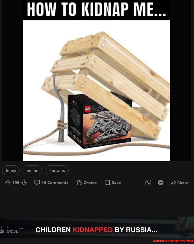 HOW TO KIDNAP ME... funny meme star wars ments Cheers Save Ashare ...