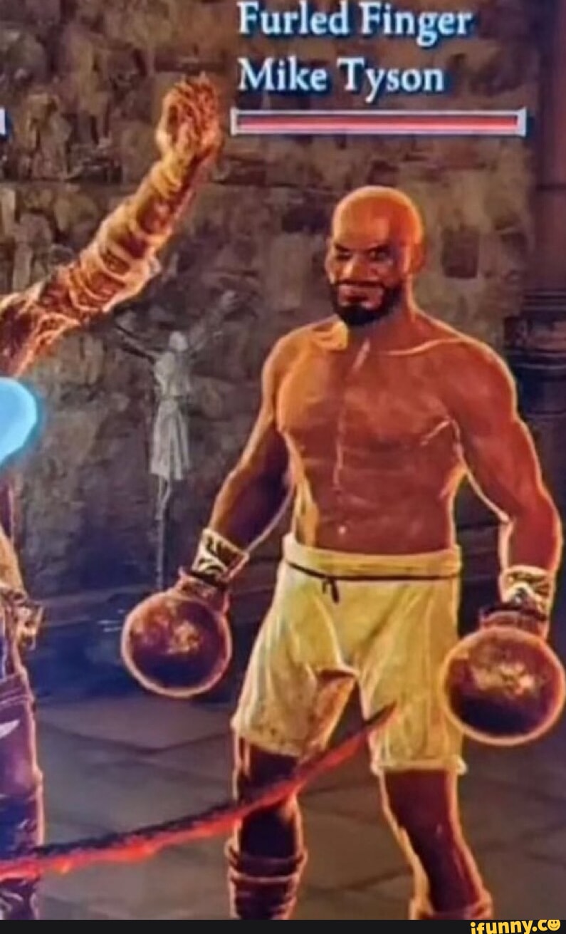 Purled Finger Mike Tyson I - iFunny