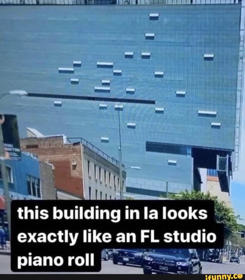 This building in la looks exactly like an FL studio piano roll - iFunny