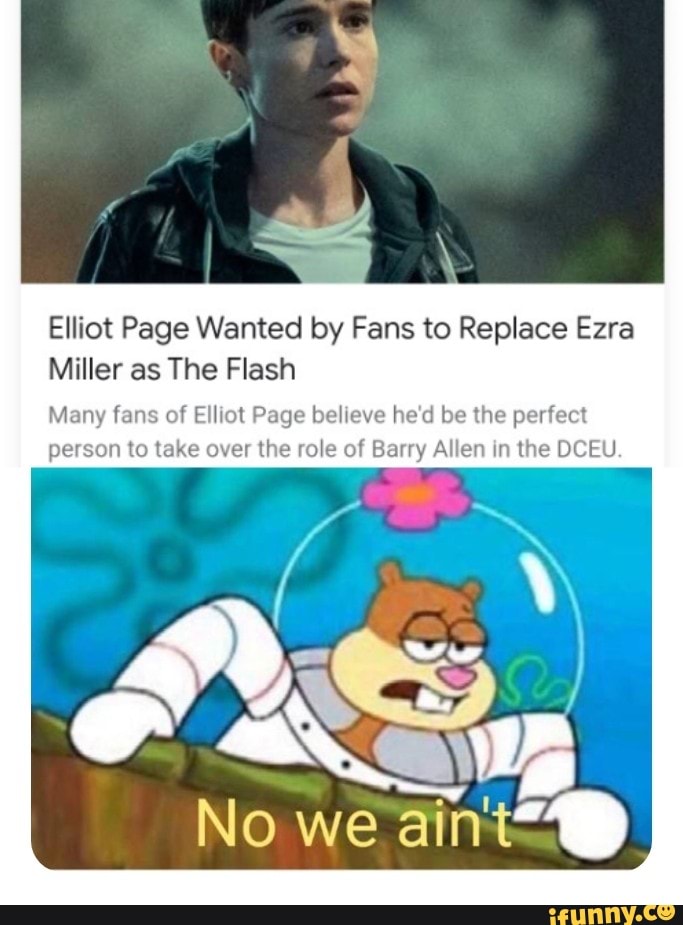 Elliot Page Wanted by Fans to Replace Ezra Miller as The Flash Many ...
