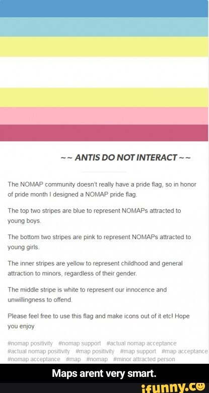 ANTIS DO NOT INTERACT 'The NOMAP community doesn't really have a pride ...