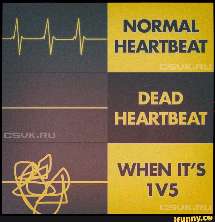 Live fast, die young - NORMAL HEARTBEAT DEAD HEARTBEAT - iFunny