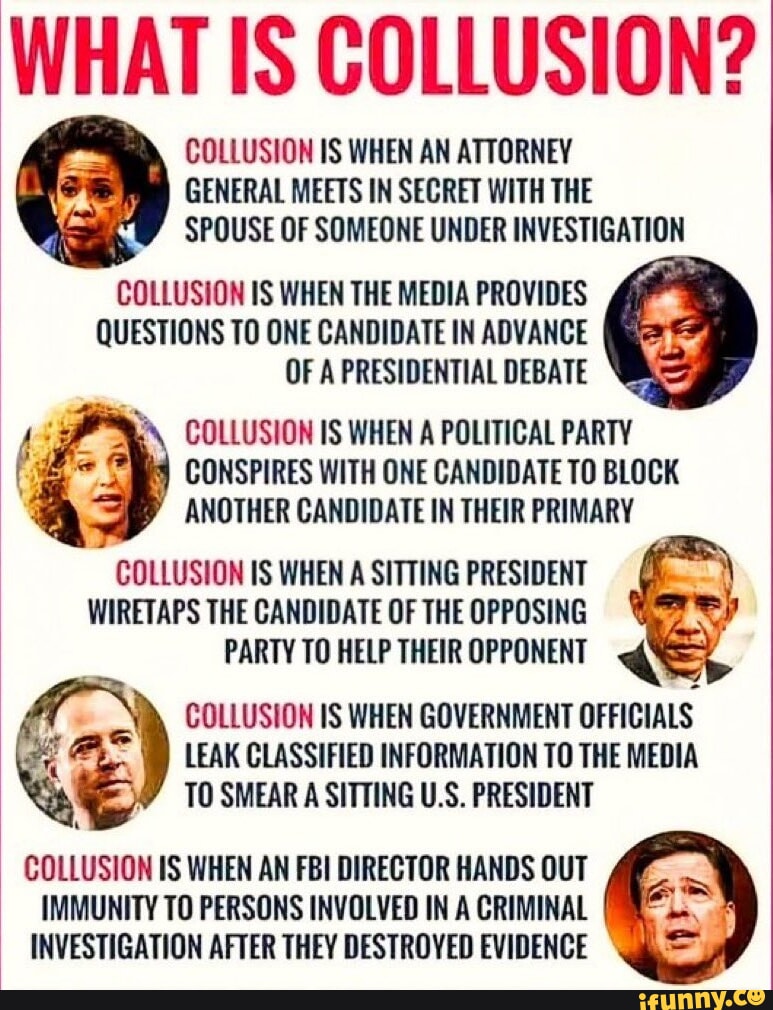 WHAT IS COLLUSION? COLLUSION IS WHEN AN ATTORNEY GENERAL MEETS IN ...