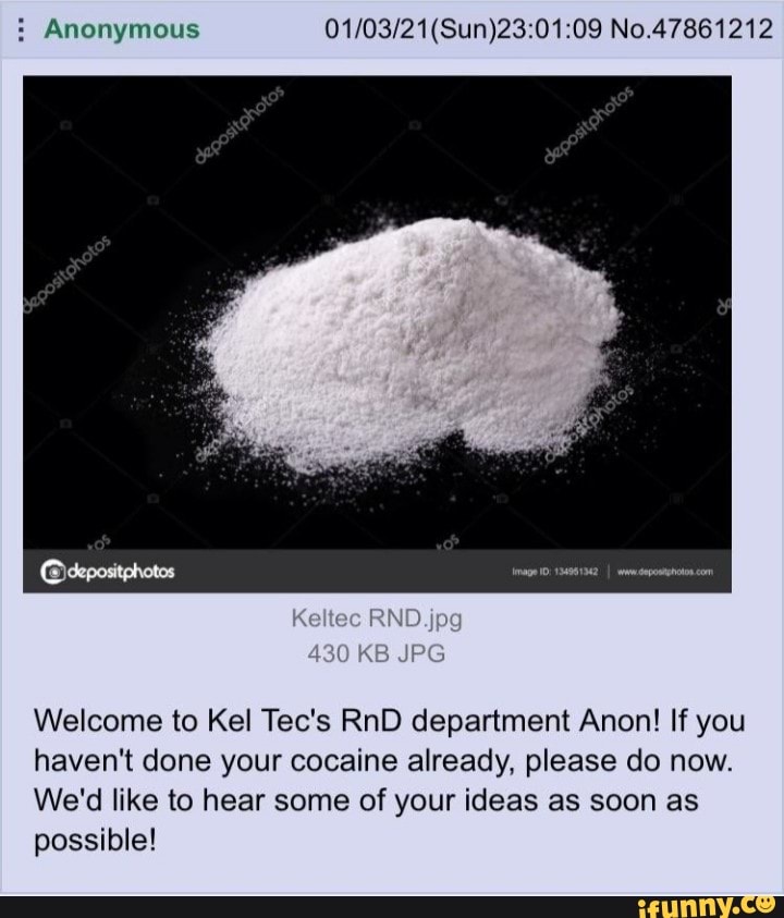Anonymous No.47861212 RND Jog KB Welcome to Kel Tec's RnD department ...